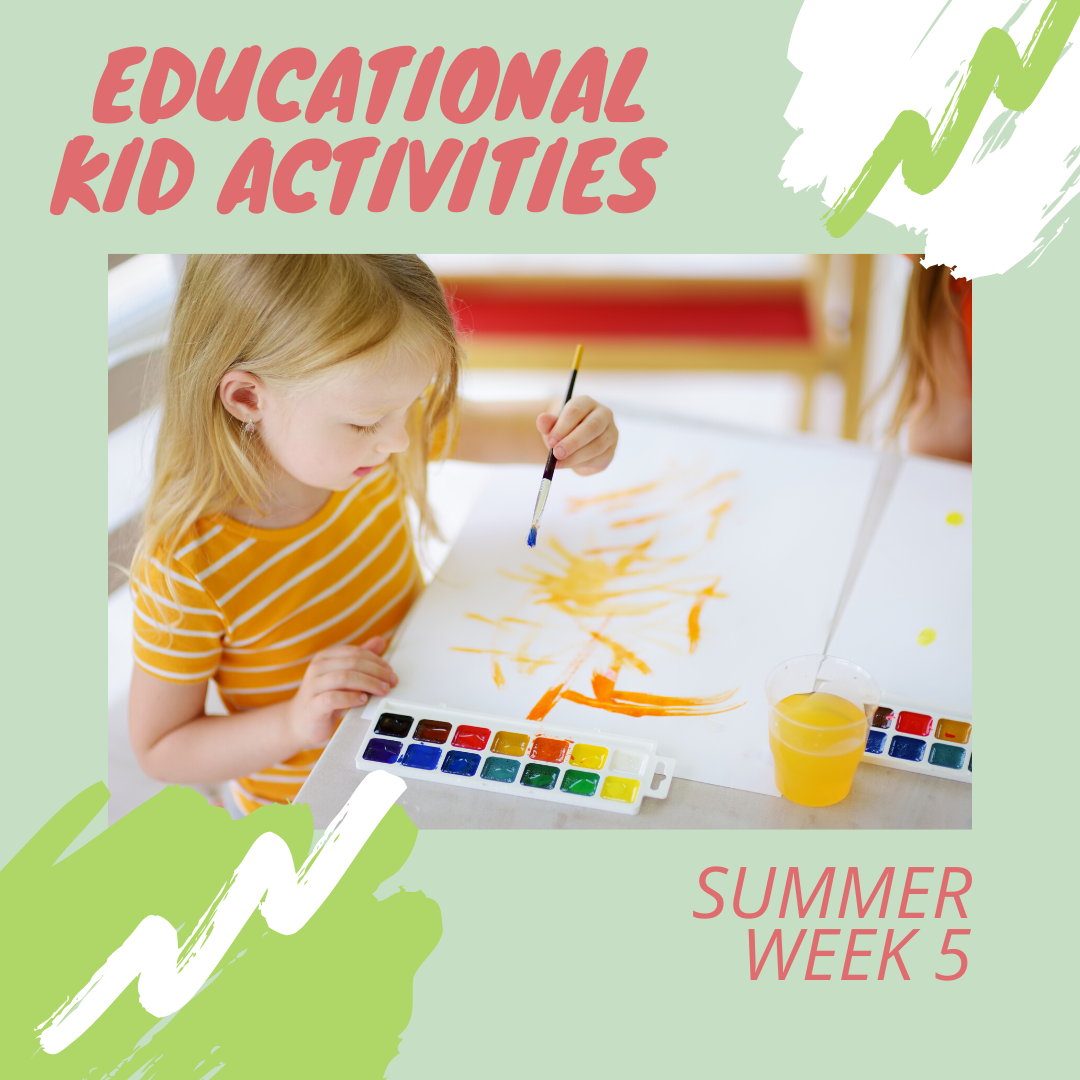 Summer Week 5 – Educational Kid Activities - All Kids Academy Head ...