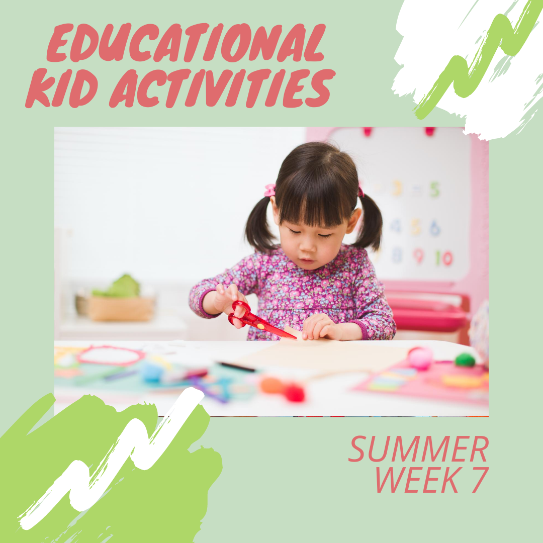 Summer Week 7 – Educational Kid Activities - All Kids Academy Head ...